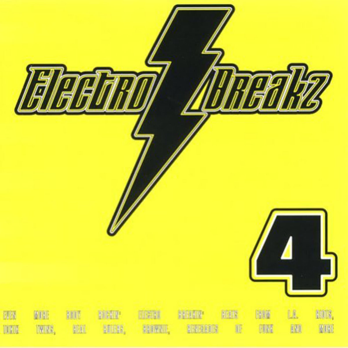 Electro Breakz, Volume 4 | Electro Breakz Records