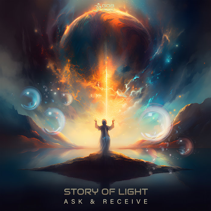 Story of Light - Ask & Receive (goaep486 - Goa Records) | Goa Records