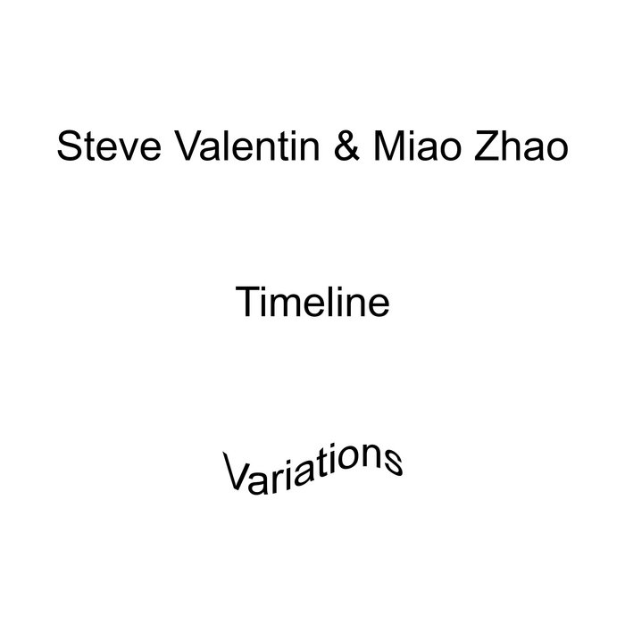 Timeline Variations | Steve Valentin