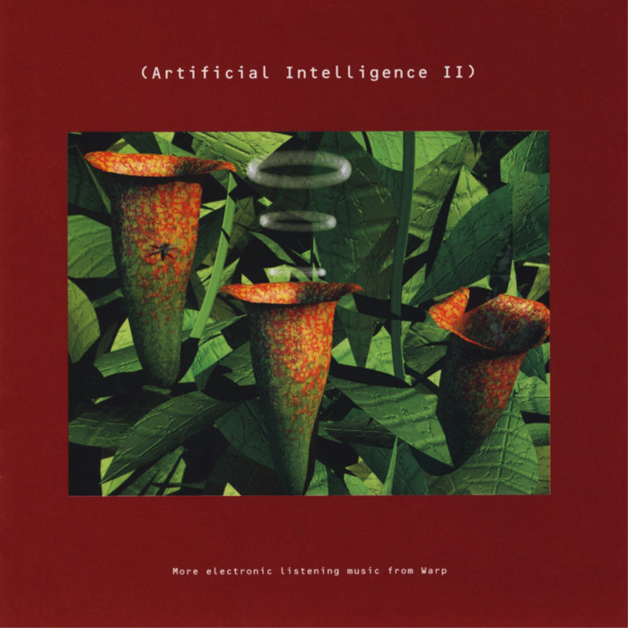 Artificial Intelligence II | Various Artists | Warp Records