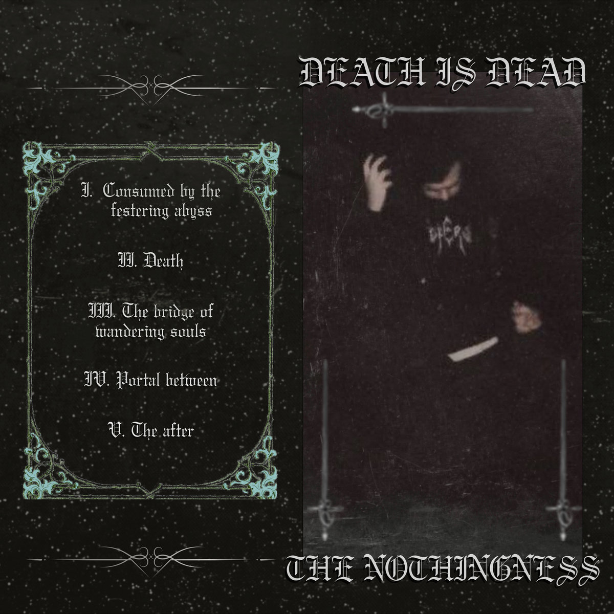 THE NOTHINGNESS | Death is Dead