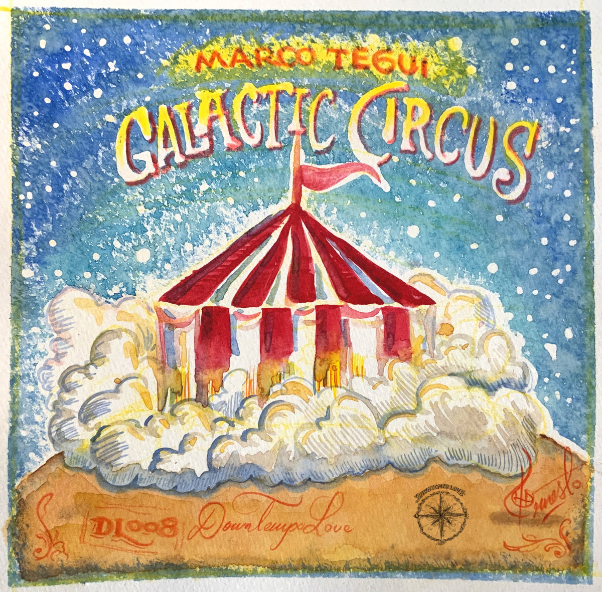 Marco Tegui - Galactic Circus (DL008) | Marco Tegui | DowntempoLove