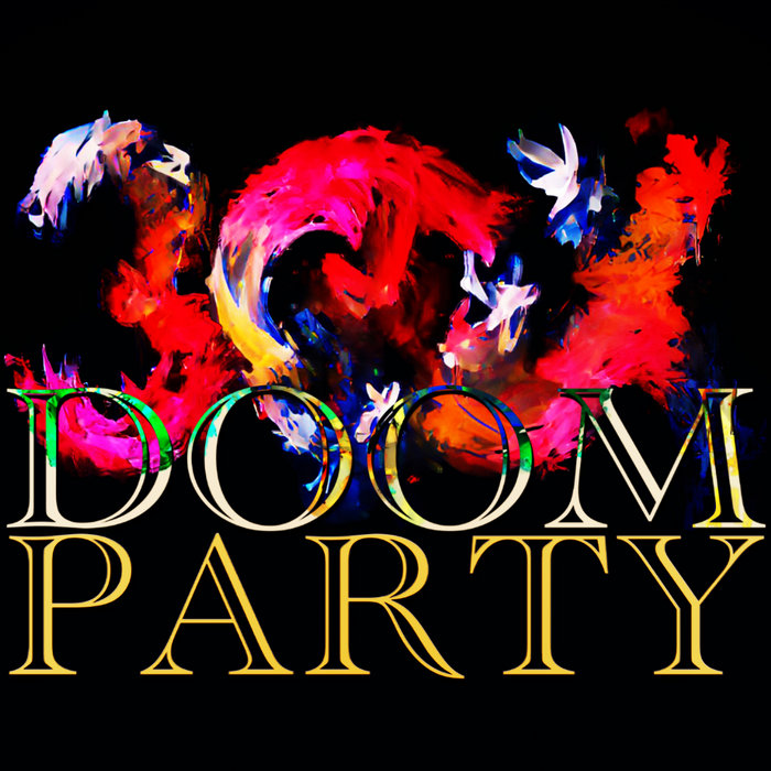 Doom Party | 3peaceX