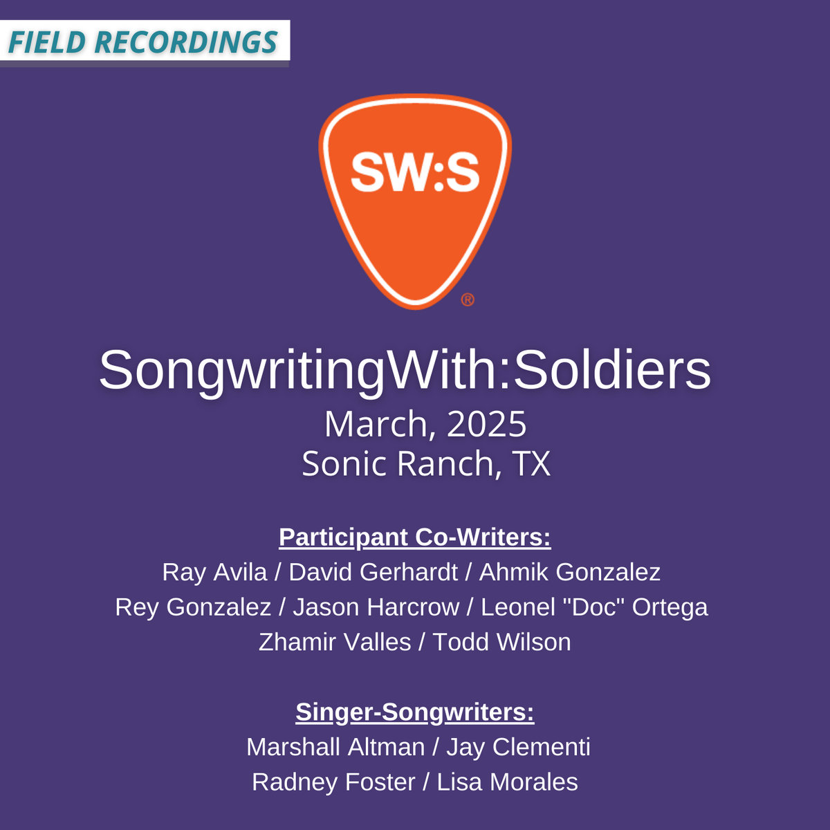 SW:S March 2025, Sonic Ranch, TX | SongwritingWith:Soldiers