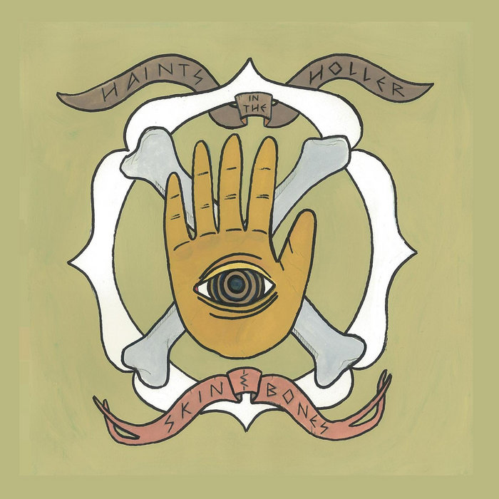 Skin & Bones | Haints in the Holler