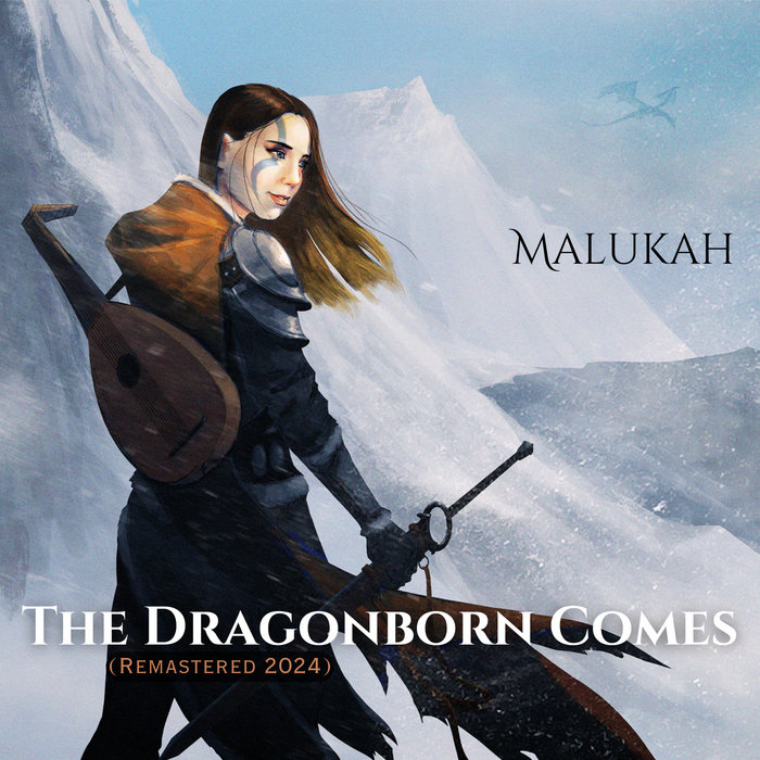 The Dragonborn Comes (Remastered 2024) | Malukah