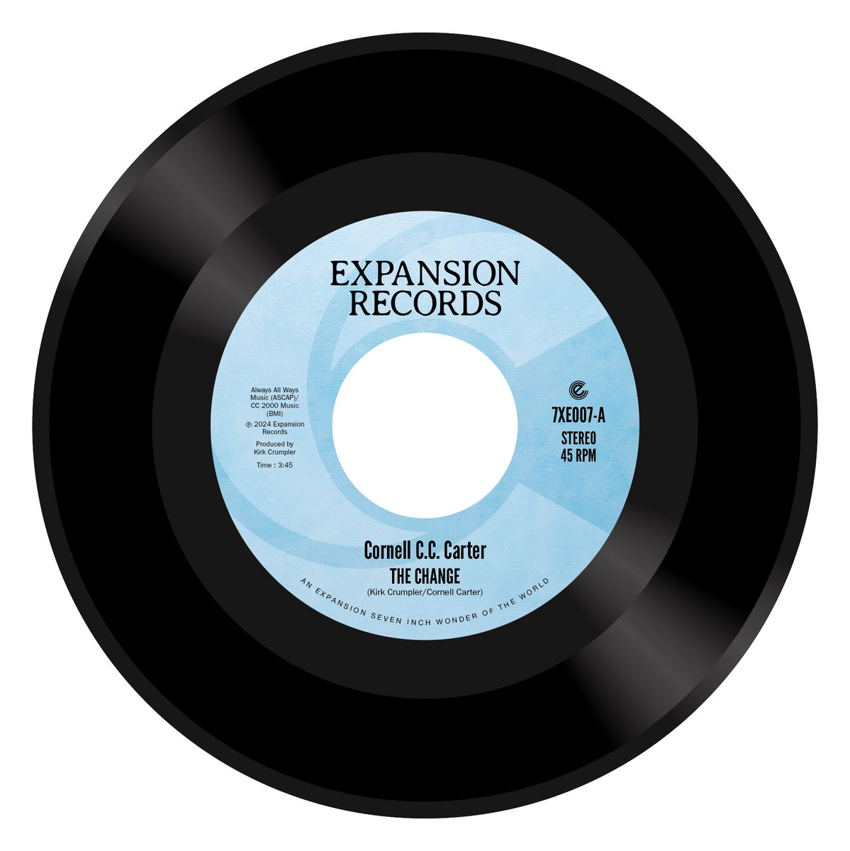 Cornell C.C. Carter "The Change" | Expansion 7" Singles