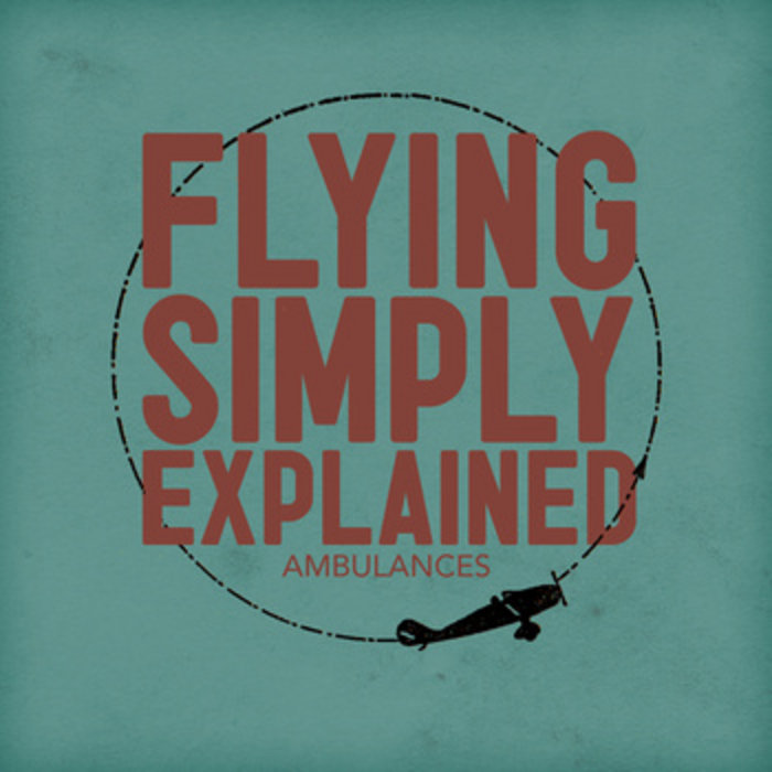 Flying Simply Explained | AMBULANCES