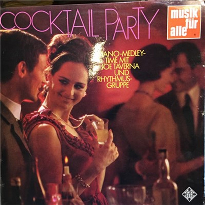 COCKTAIL PARTY | Joe Taverna