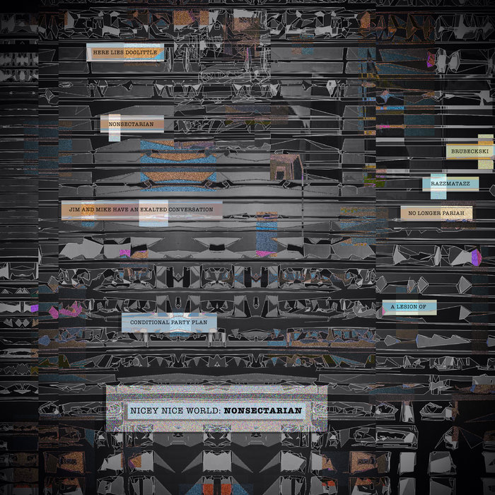 Nonsectarian | Nicey Nice World | Titicacaman Records