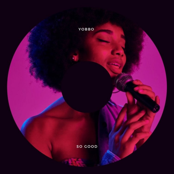 SO GOOD | YOBBO