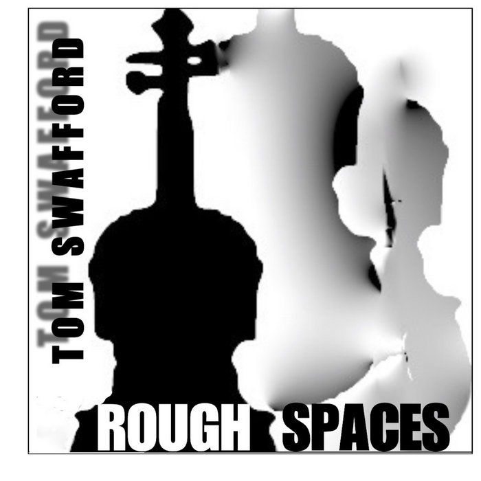 Rough Spaces | Tom Swafford