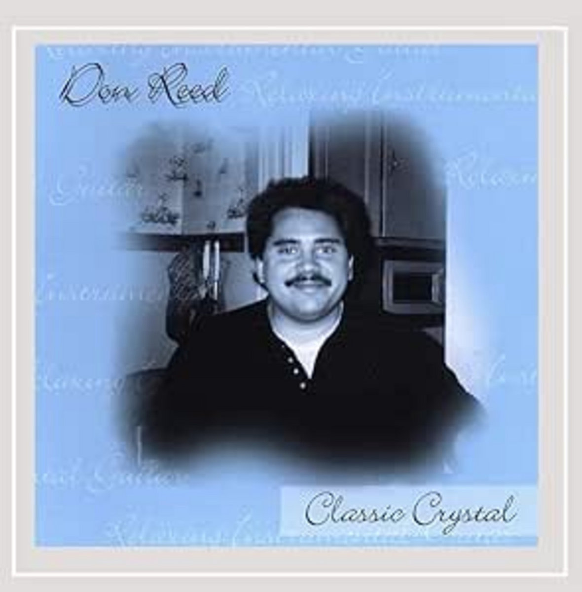 Classic Crystal | Donald Reed | Donald reed