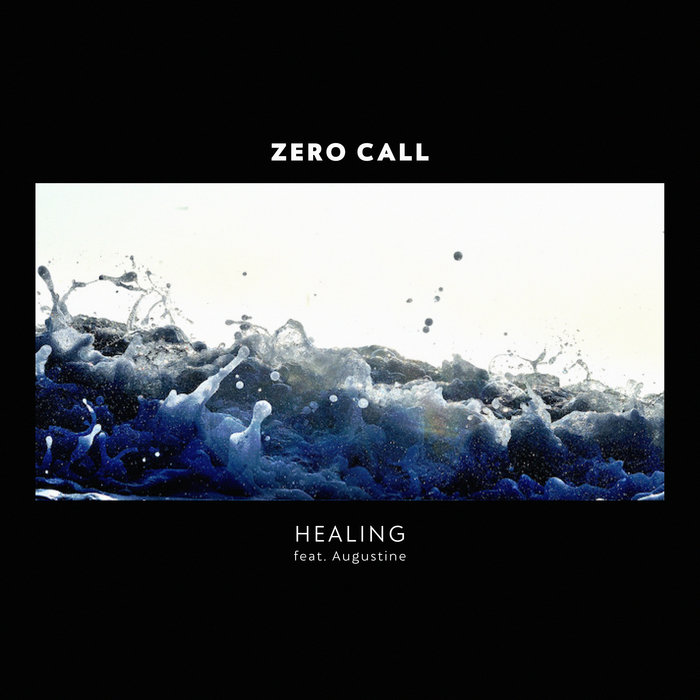 Healing | Zero call