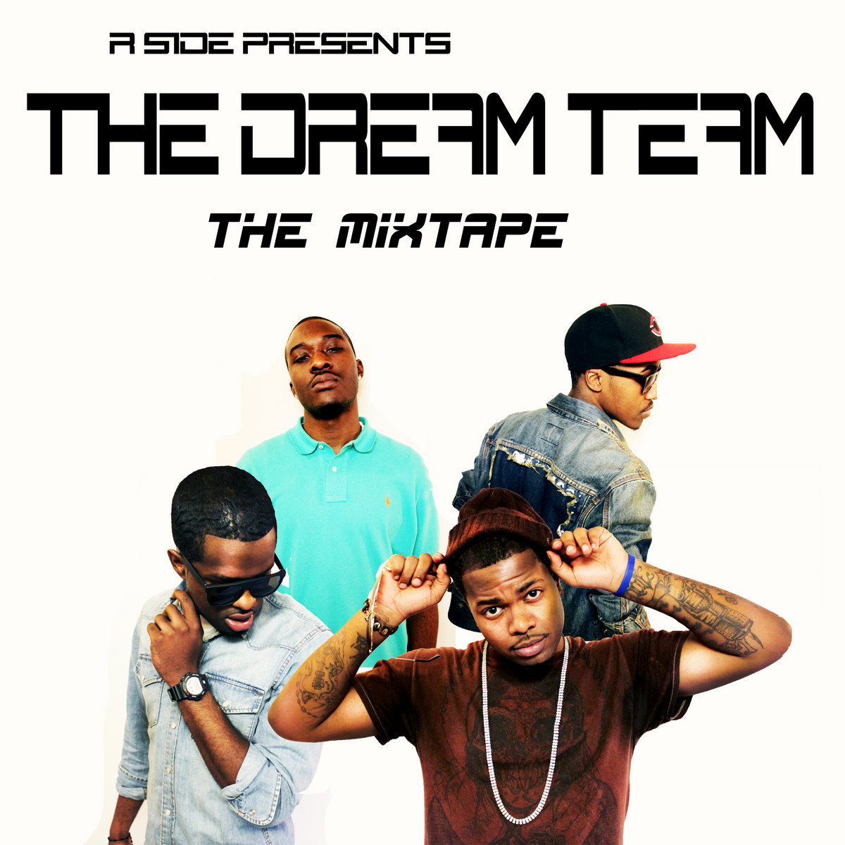 The Dream Team Mixtape | The Dream Team