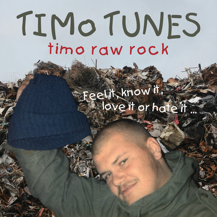 Timo Raw Rock | TIMO TUNES | Water Under The Bridge Records