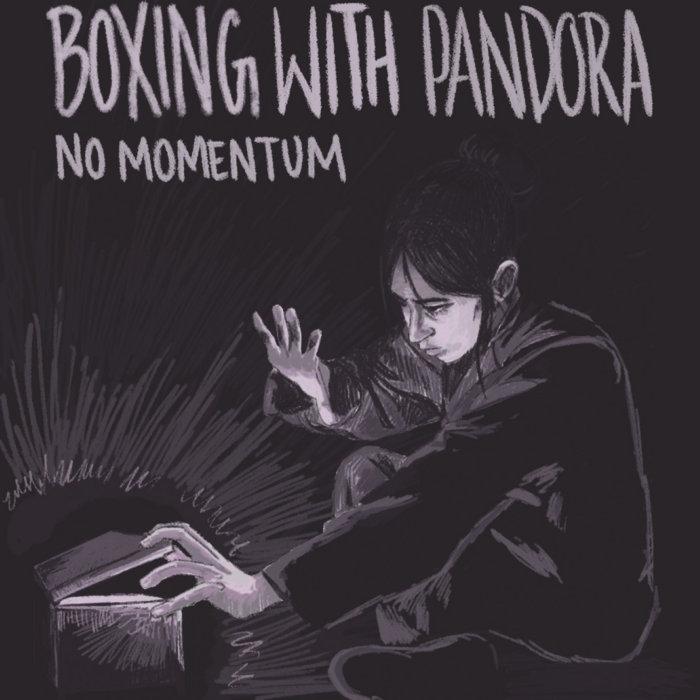 boxing with pandora | no momentum