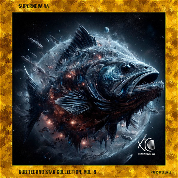 Supernova VA: Dub Techno Star Collection, Vol. 9 | [PIRANHA SIBERIA DUB]