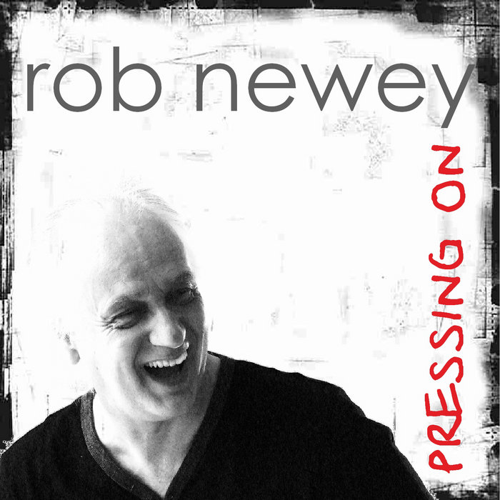 Pressing On | Rob Newey