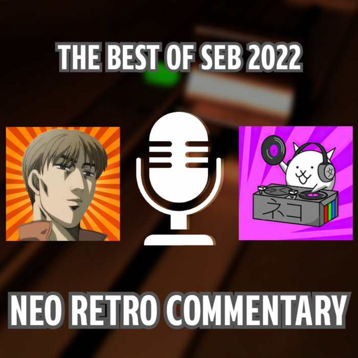 The Best of SEB 2022 - Neo Retro Commentary | Neo Retro | Delta Music ...