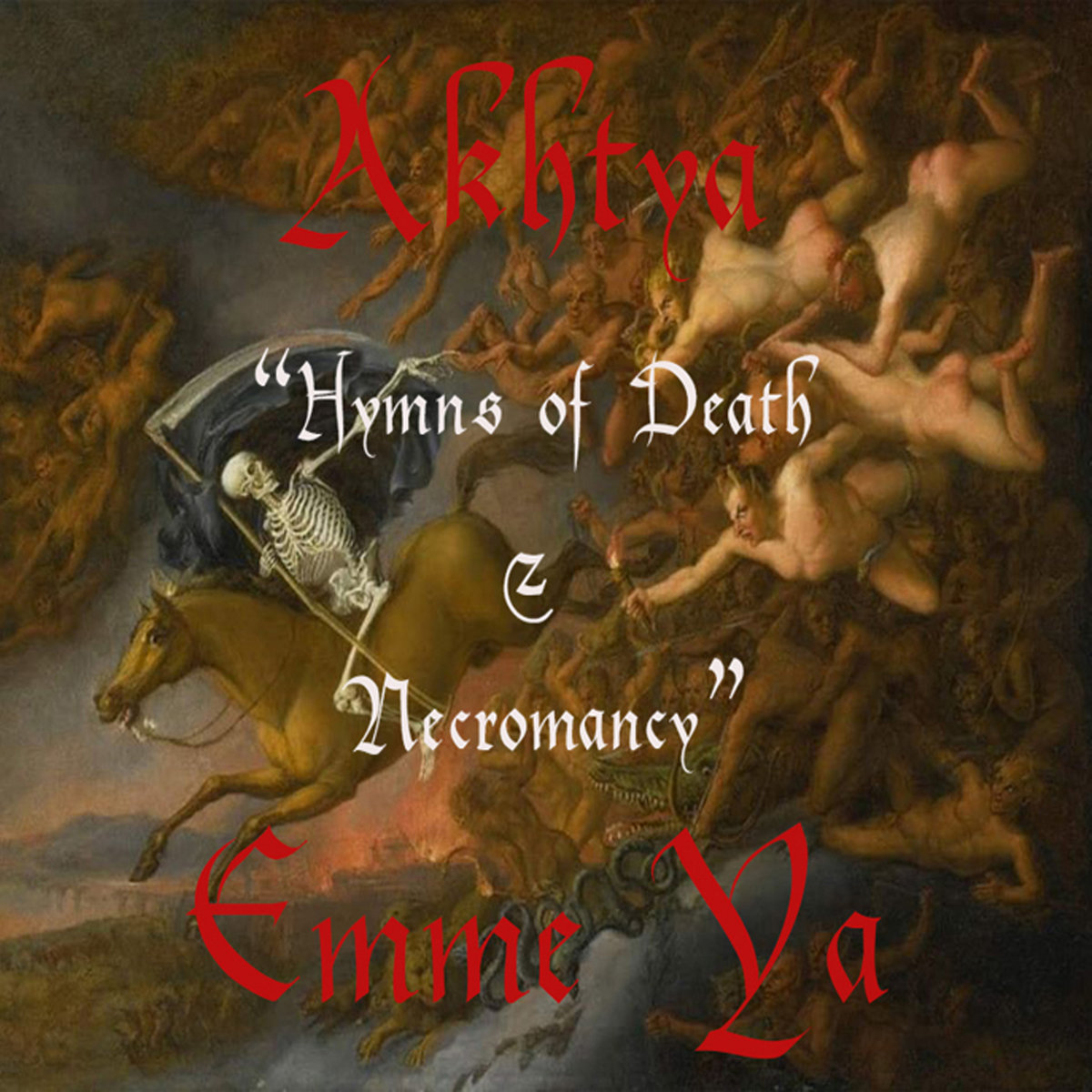 Hymns of Death & Necromancy (Akhtya/Emme Ya) | emme ya