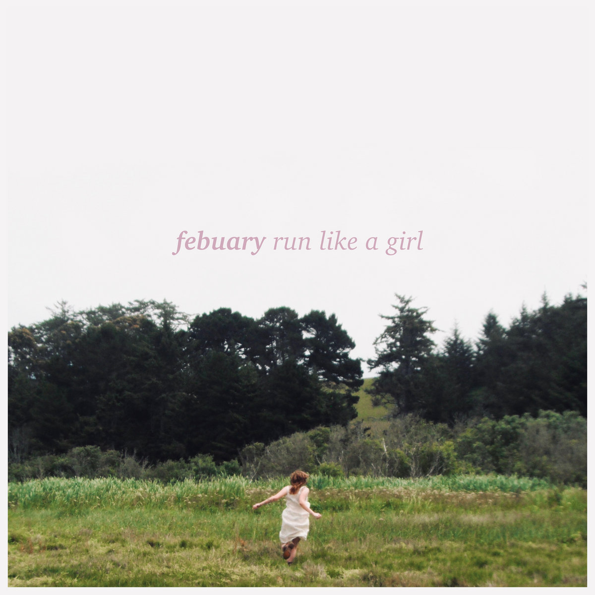 Run Like a Girl | Febuary