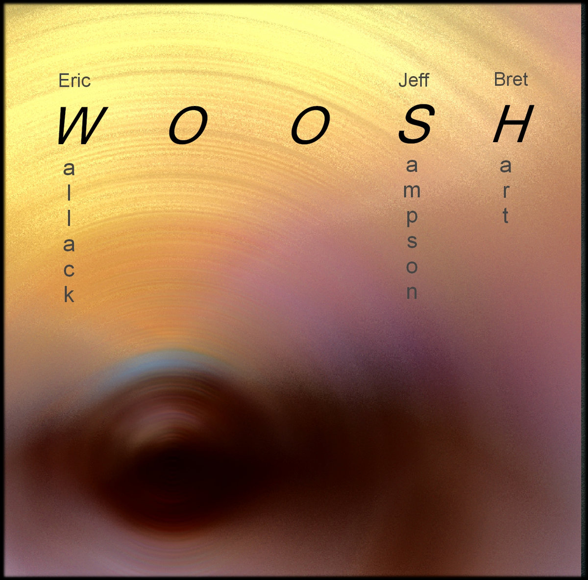 Woosh | Wallack - Sampson - Hart | Jeff Sampson
