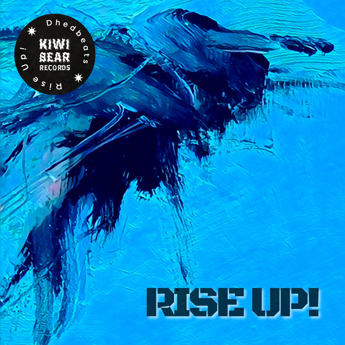Rise Up! | Dhedbeats