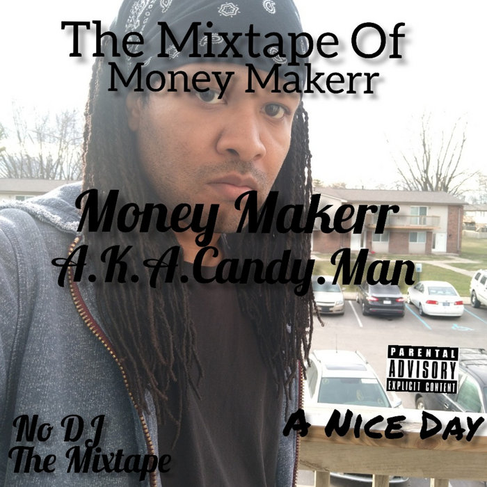 A Nice Day | Money Makerr
