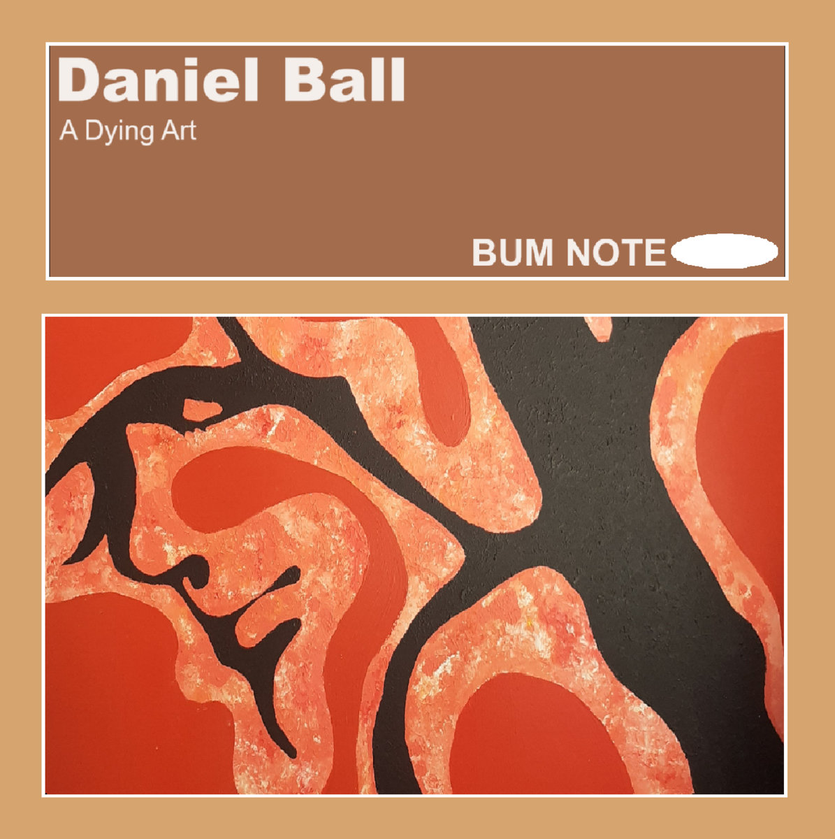 A Dying Art | Daniel Ball