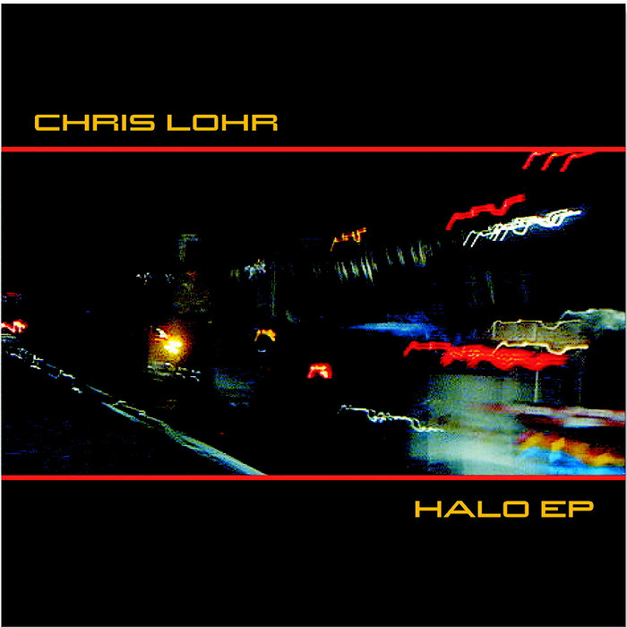 Halo EP | Chris Lohr