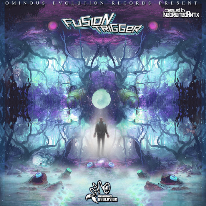 Fusion Trigger | Ominous Evolution Records