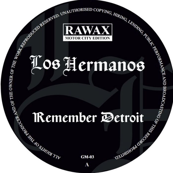 Remember Detroit | Los Hermanos Detroit