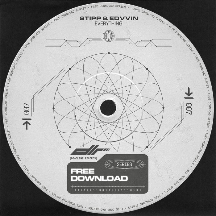 Everything | STIPP & Edvvin | Deadline Records