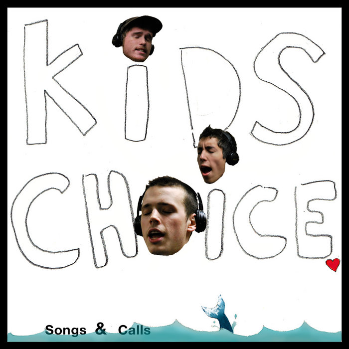 Songs & Calls | Kids Choice