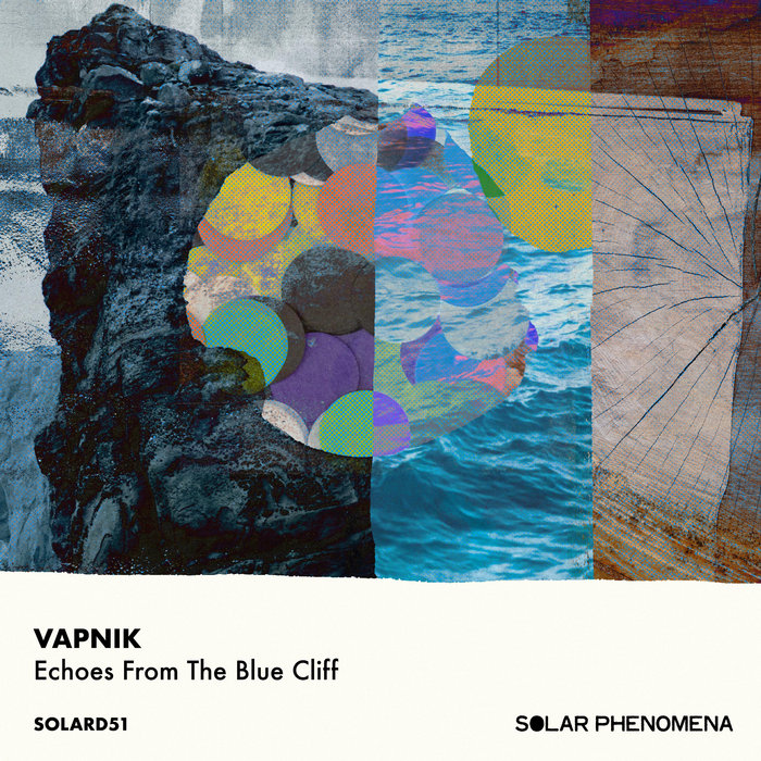 Echoes From The Blue Cliff | VAPNIK | Solar Phenomena Music
