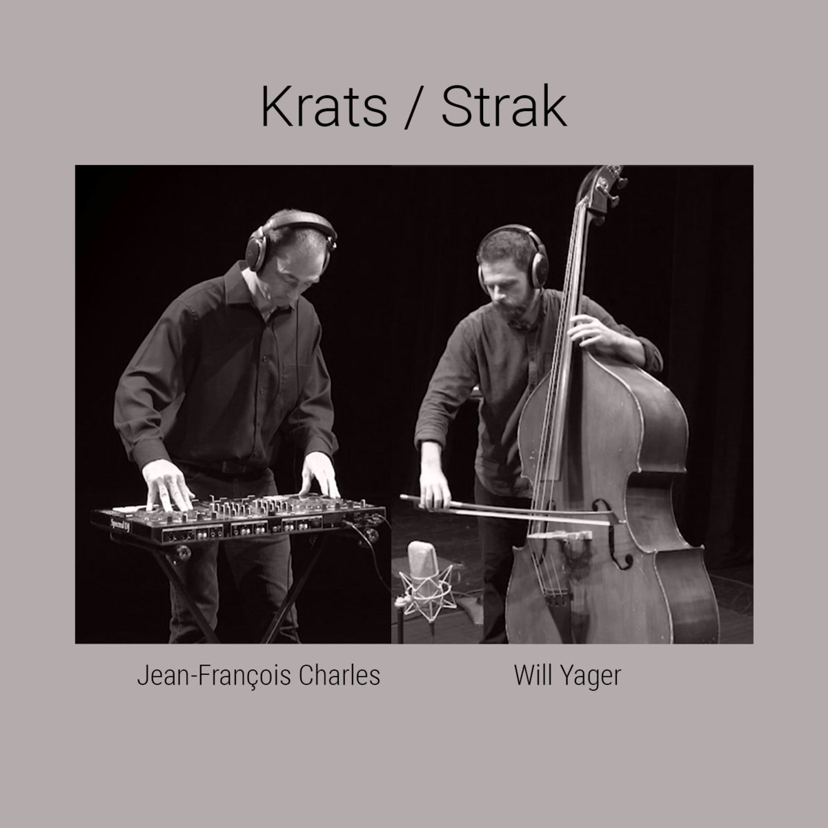 Krats/Strak | Jean-François Charles & Will Yager | Will Yager