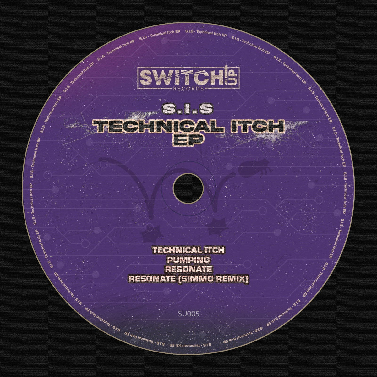 S.I.S - TECHNICAL ITCH EP | S.I.S, Simmo | SWITCH:UP
