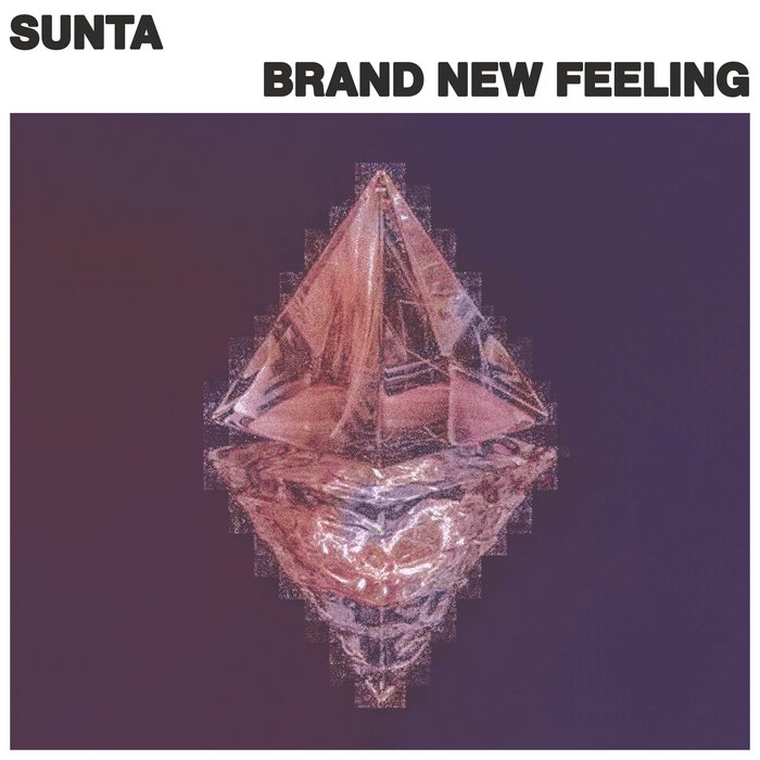 BRAND NEW FEELING | SUNTA | NEOTRANCE