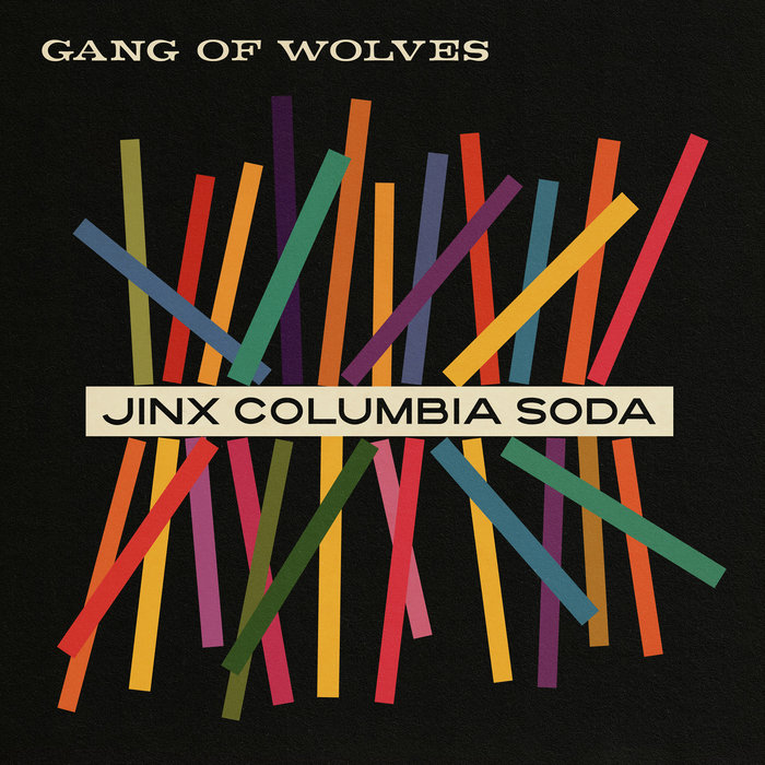 Jinx Columbia Soda | Gang of Wolves