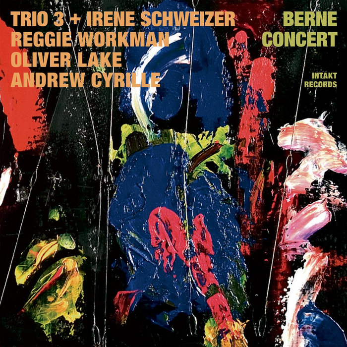 Berne Concert | TRIO 3 - REGGIE WORKMAN, OLIVER LAKE, ANDREW CYRILLE ...