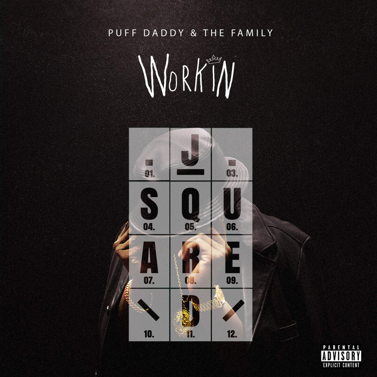 Puff Daddy & The Family - WORKIN (J.Squared B2U Remix) | J.Squared