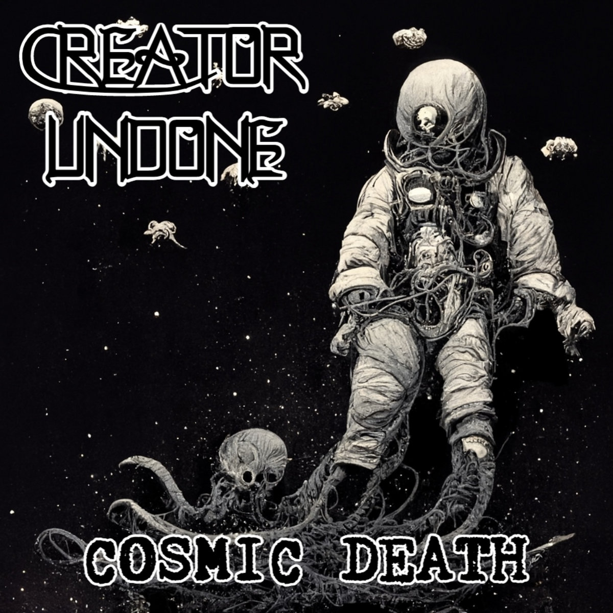 Cosmic Death | Creator Undone