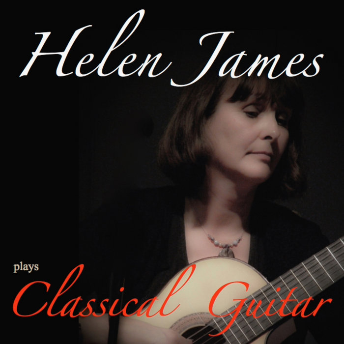 Helen James plays Classical Guitar | Helen James
