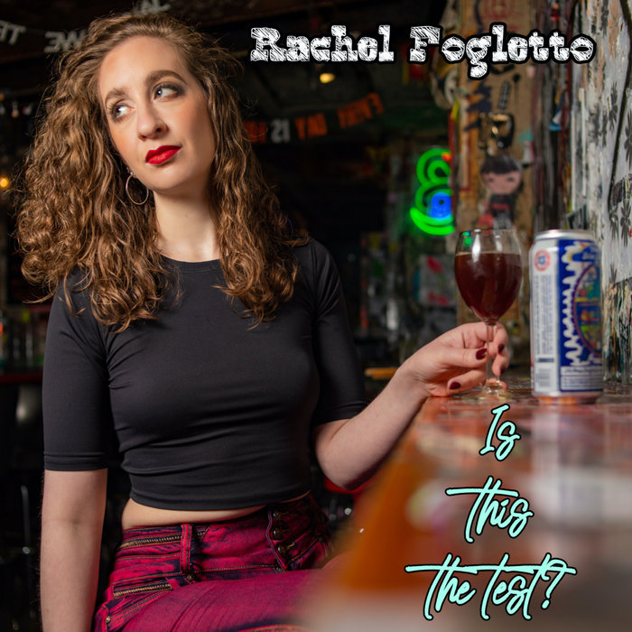Is This The Test | Rachel Fogletto