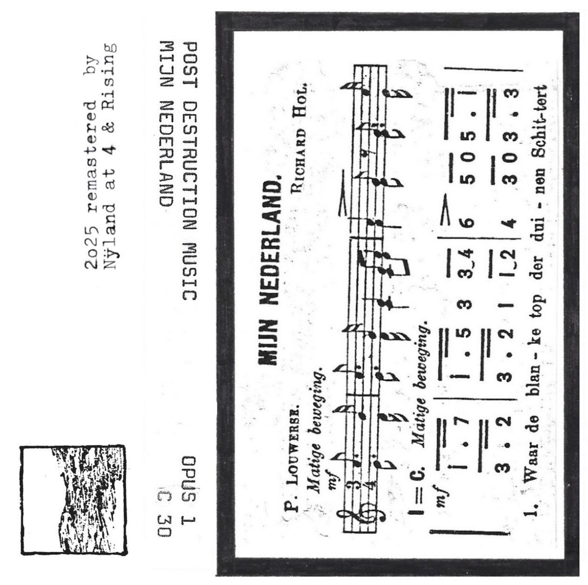 Mijn Nederland | Post Destruction Musc | Opusdeisociety