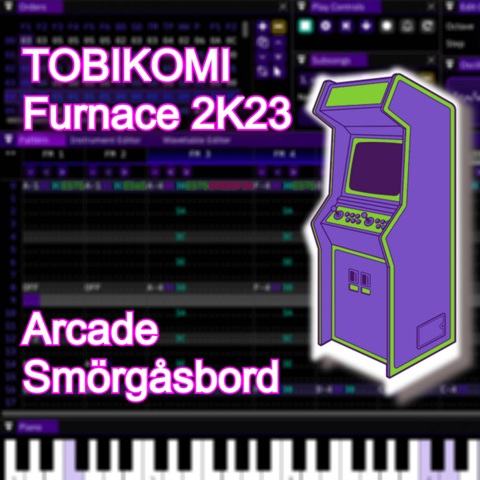 Furnace 2K23: Arcade Smörgåsbord | Tobikomi
