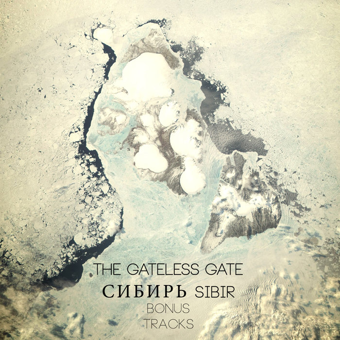Sibir (bonus tracks) | The Gateless Gate | Allister Thompson - The ...