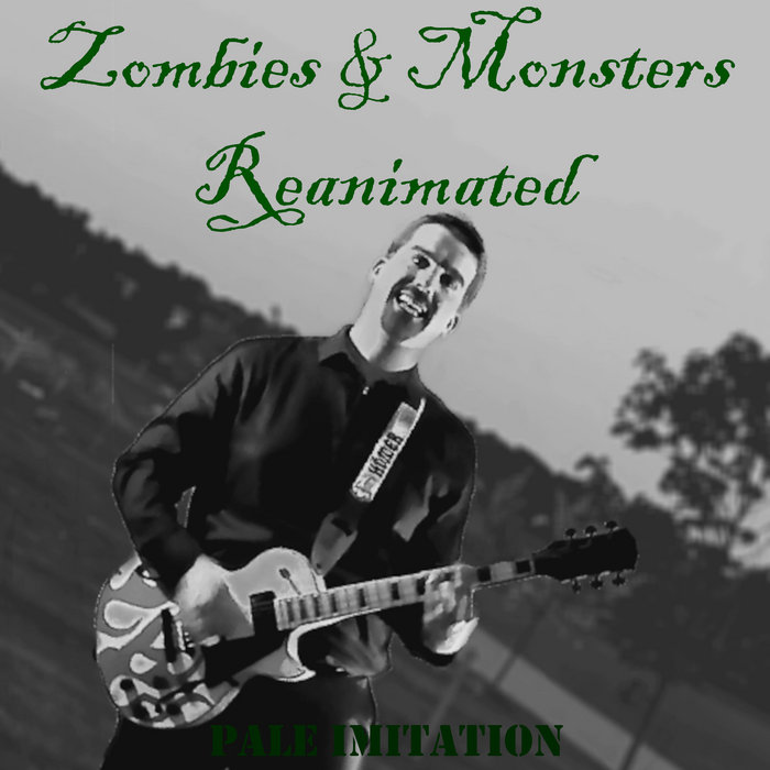 Zombies & Monsters Reanimated | Pale Imitation