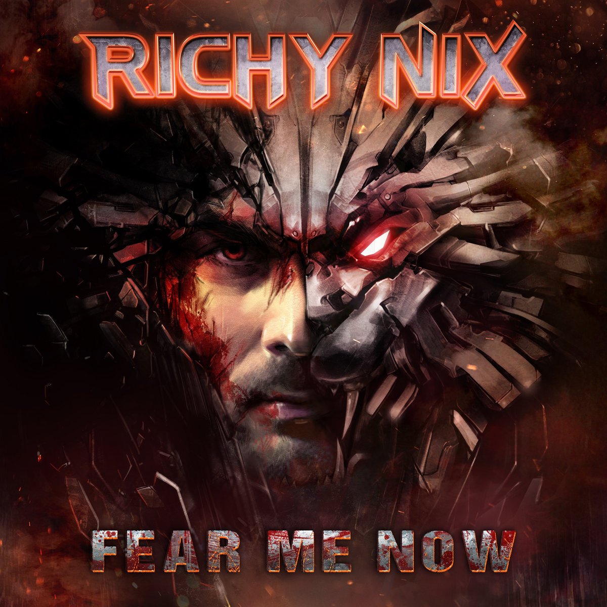 Fear Me Now | Richy Nix
